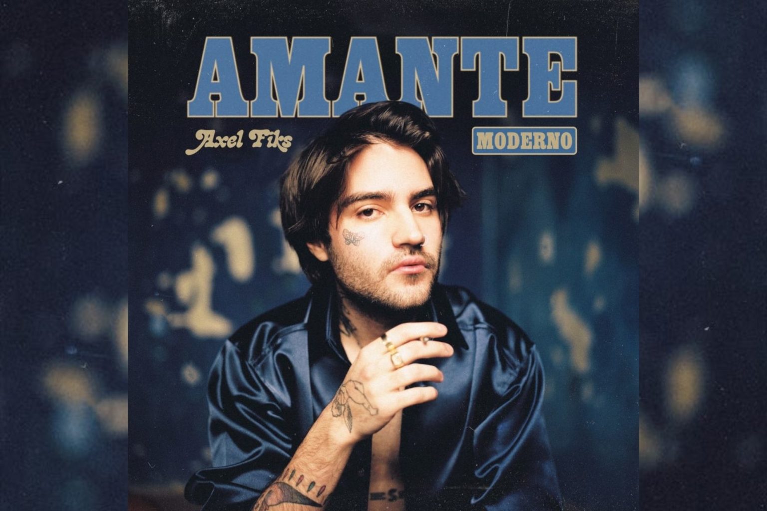 Axel Fiks nos demuestra que es un "Amante moderno" en su disco debut ...