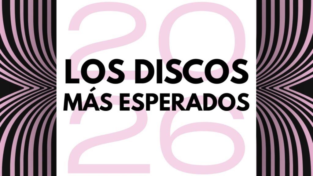 Los discos que esperamos del 2026 - INDIE CLUB